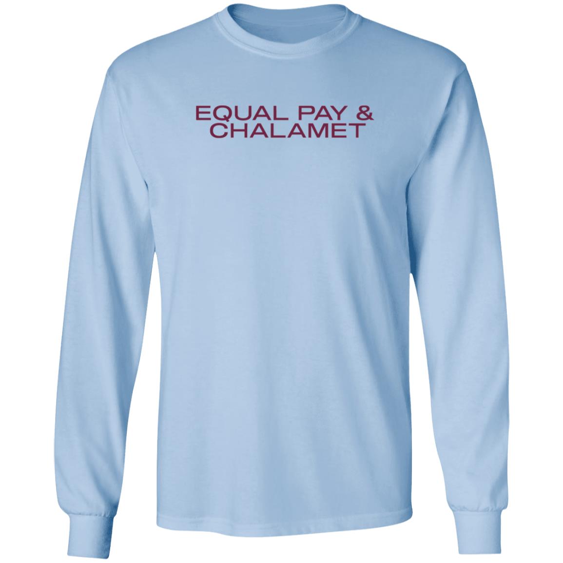 Her First 100K Equal Pay And Chalamet T Shirt Grace Guy - Brioshirt